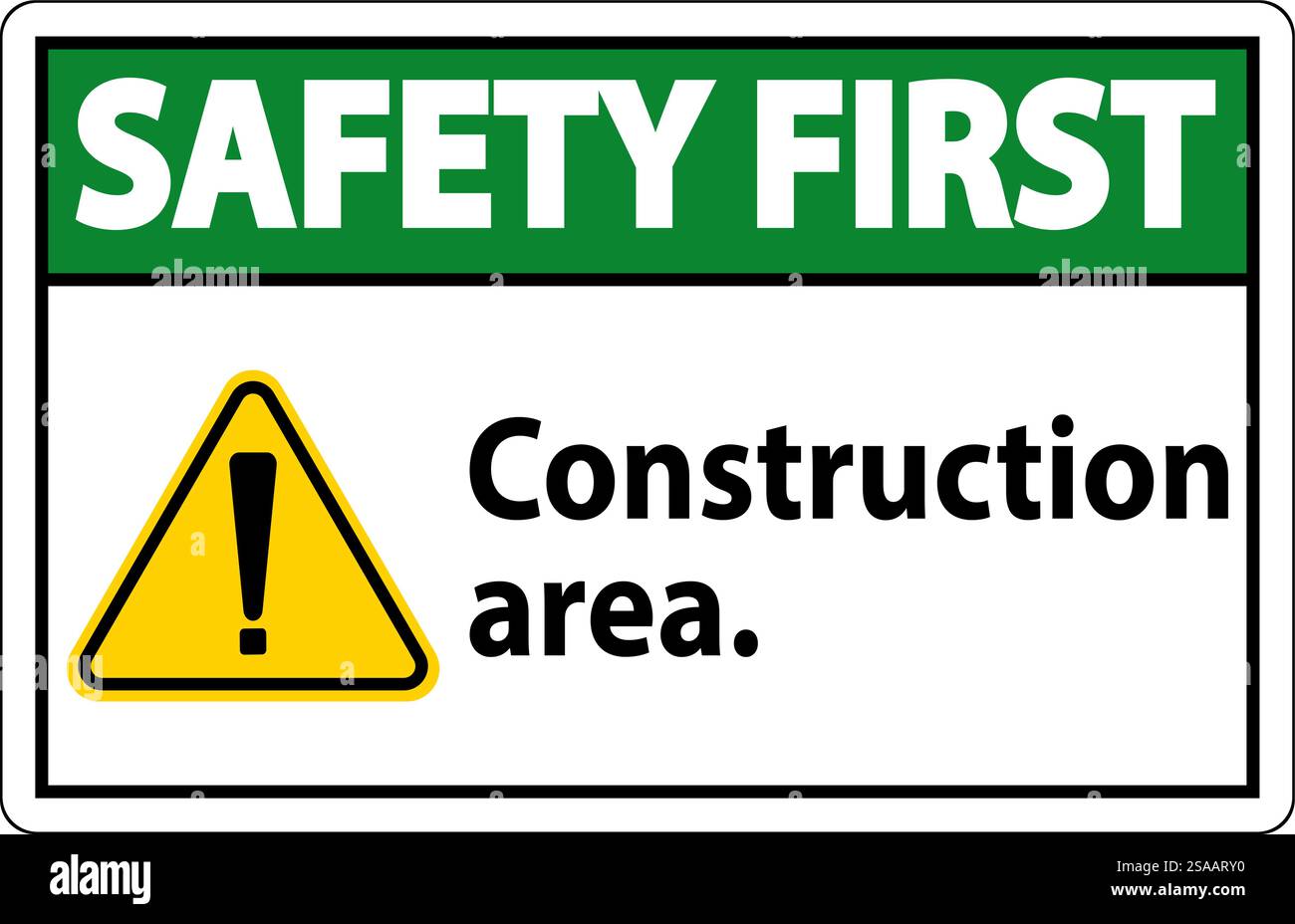 Safety First Sign Construction Area Stock Vector Image & Art - Alamy