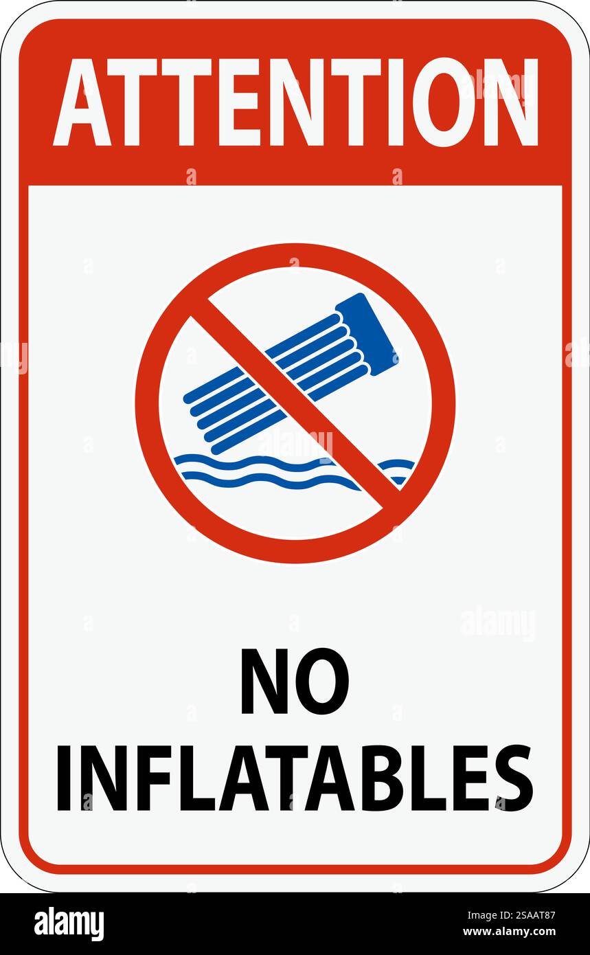 Water Safety Sign Attention, No Inflatables Stock Vector Image & Art ...