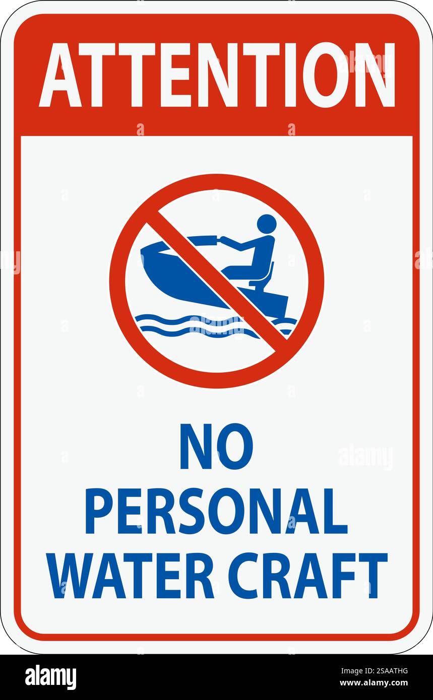 Water Safety Sign Attention, No Personal Water Craft Stock Vector Image ...