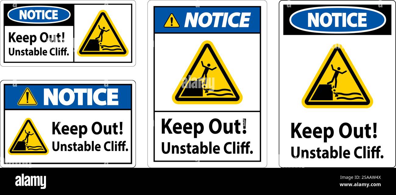Notice Sign, Keep Out Unstable Cliff Stock Vector Image & Art - Alamy