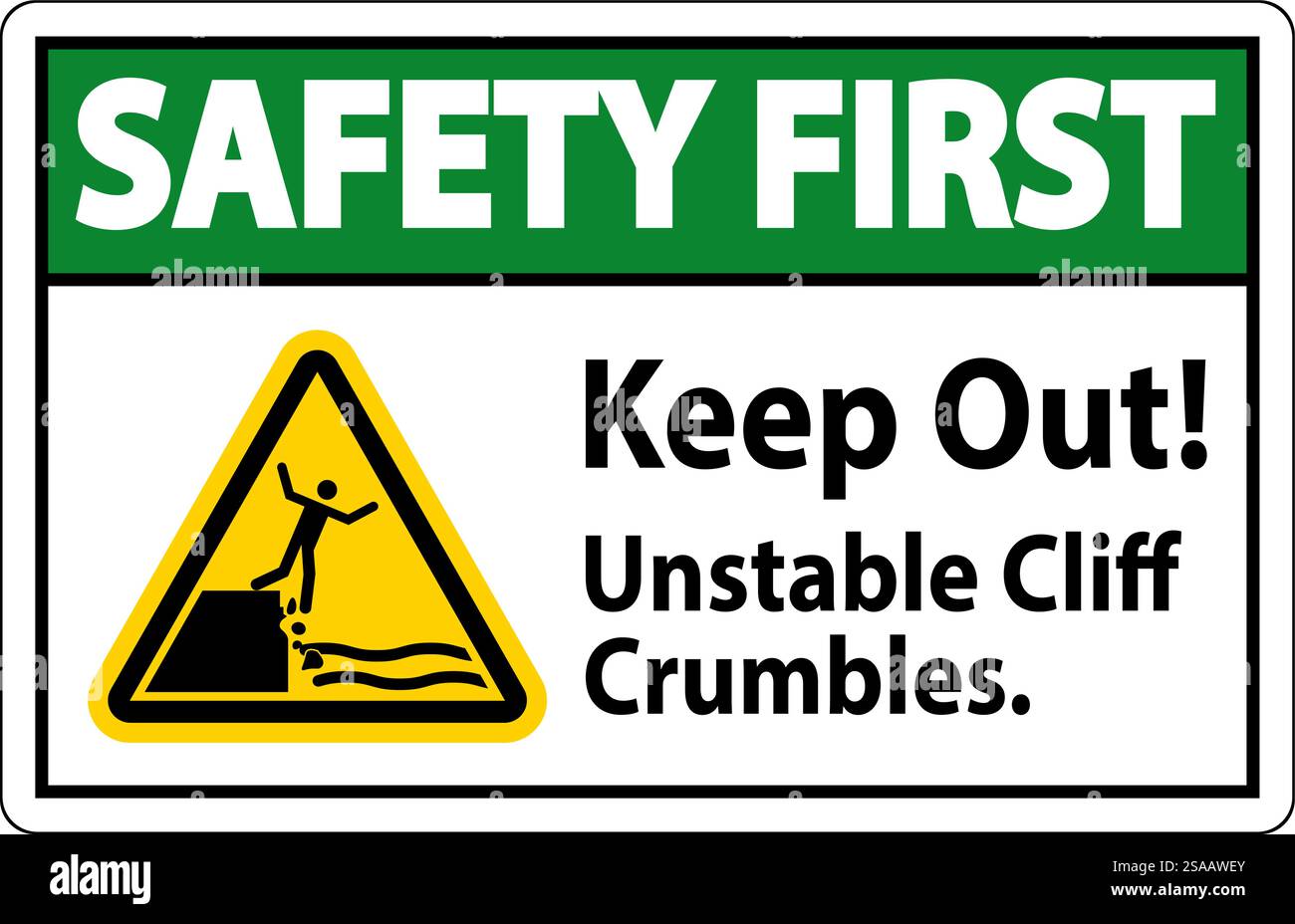 Safety First Sign, Keep Out Unstable Cliff Crumbles Stock Vector Image ...