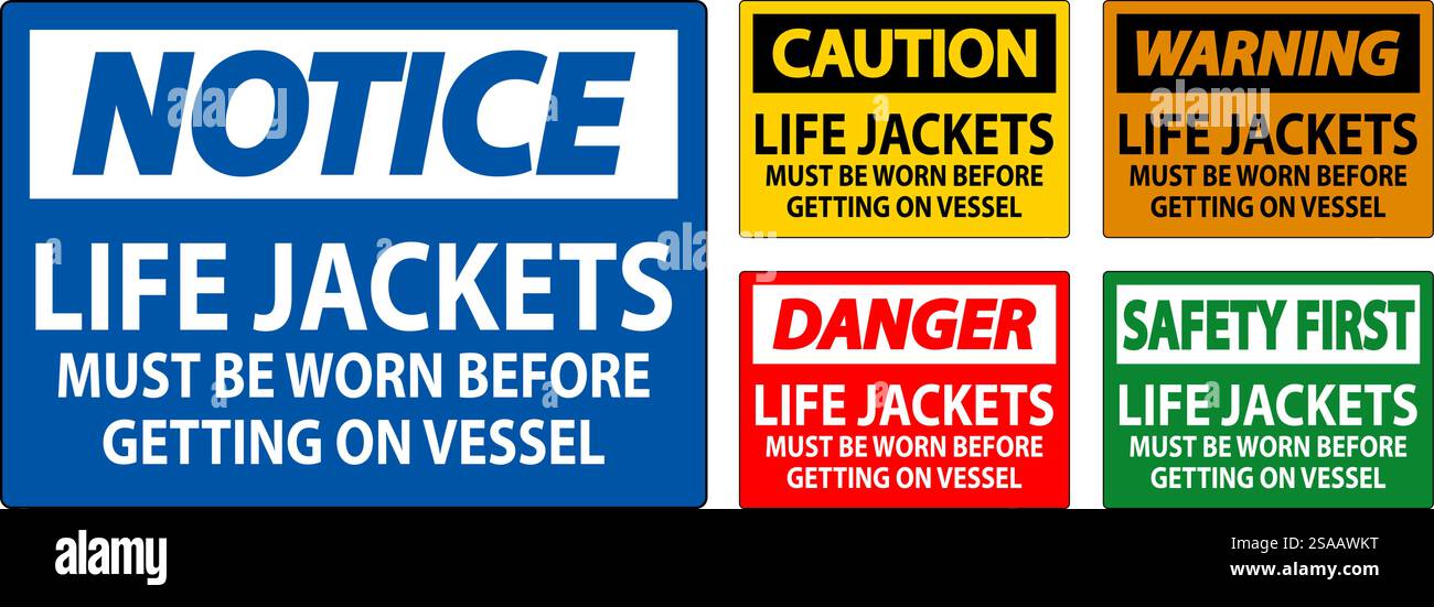 Warning Sign Life Jackets - Must Be Worn Before Getting On Vessel Stock ...