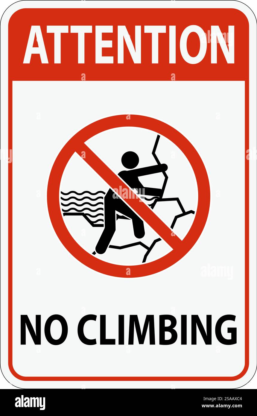 No Climbing Sign Attention - No Climbing Stock Vector Image & Art - Alamy