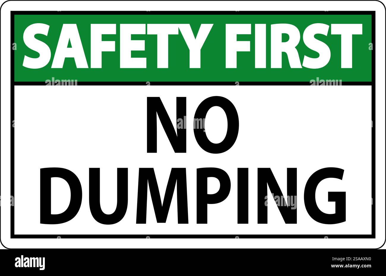 Safety First No Dumping Sign Stock Vector Image & Art - Alamy