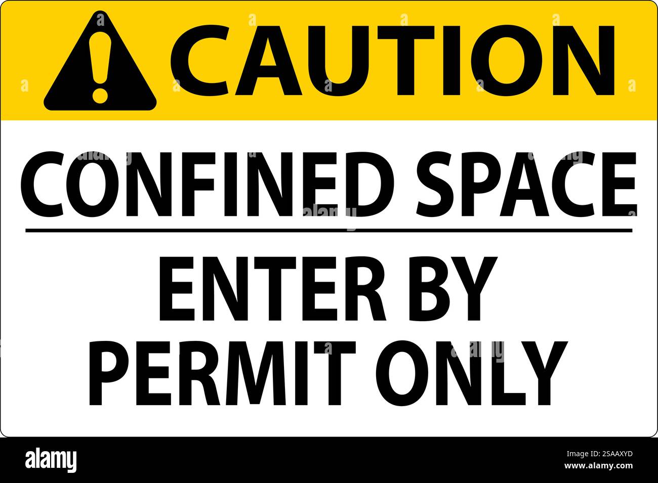 Caution Sign Confined Space - Enter By Permit Only Stock Vector Image ...
