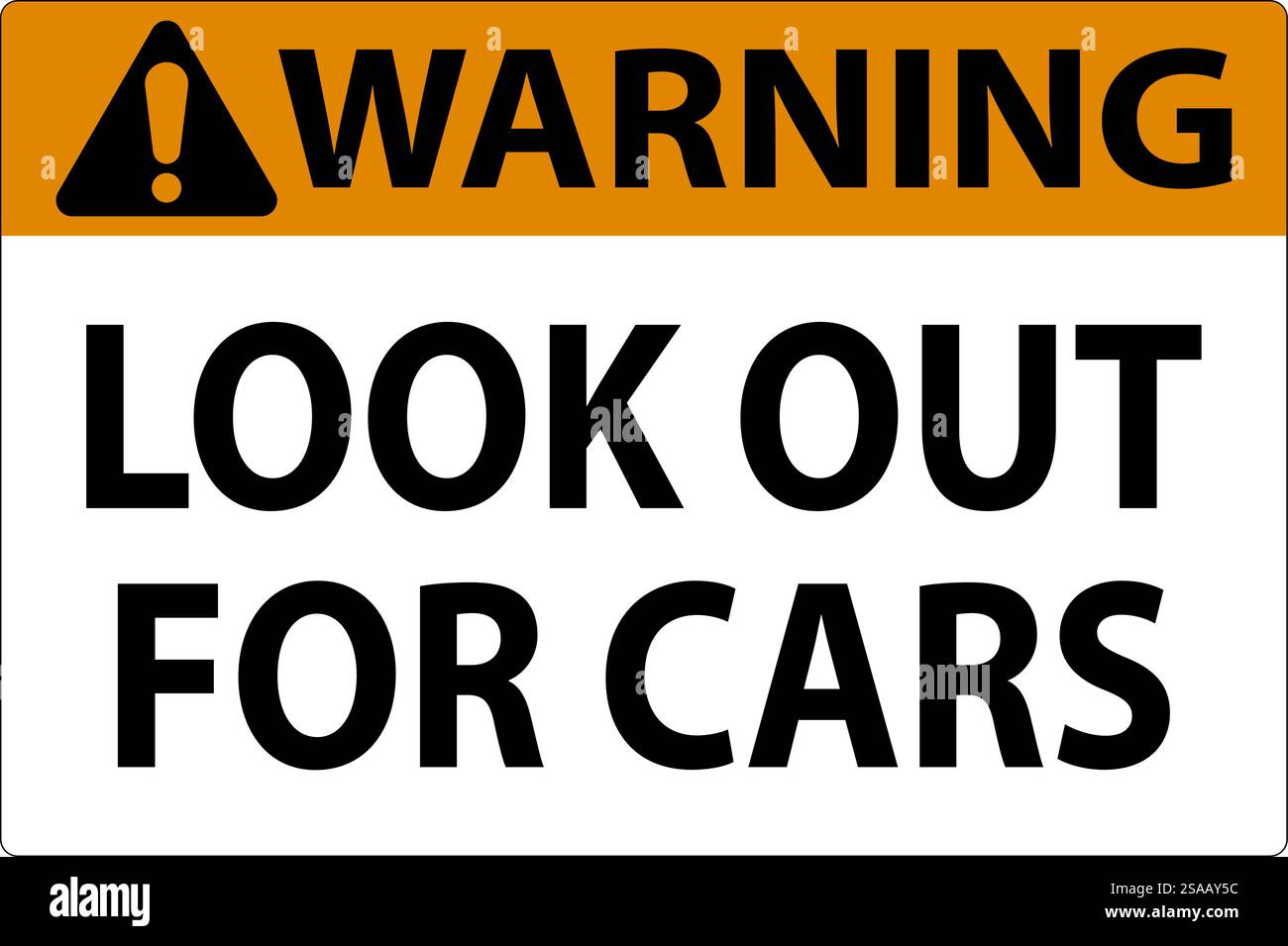 Warning Sign Look Out for Cars Stock Vector Image & Art - Alamy
