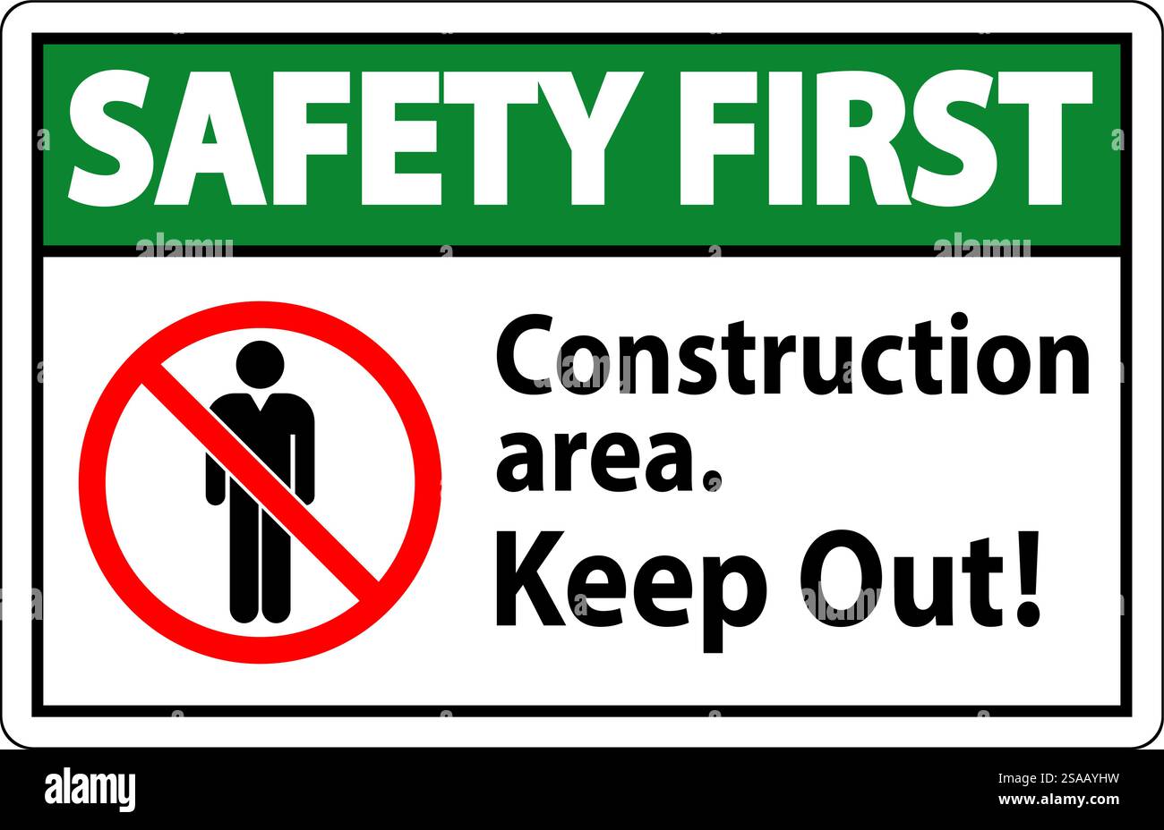 Safety First Sign Construction Area - Keep Out Stock Vector Image & Art ...