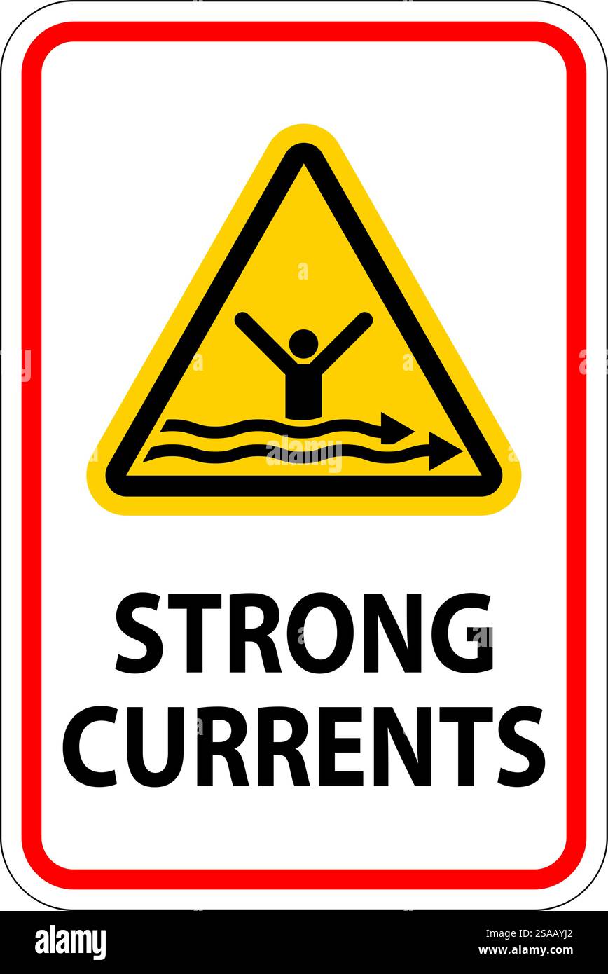 Water Safety Sign Warning - Strong Currents Stock Vector Image & Art ...