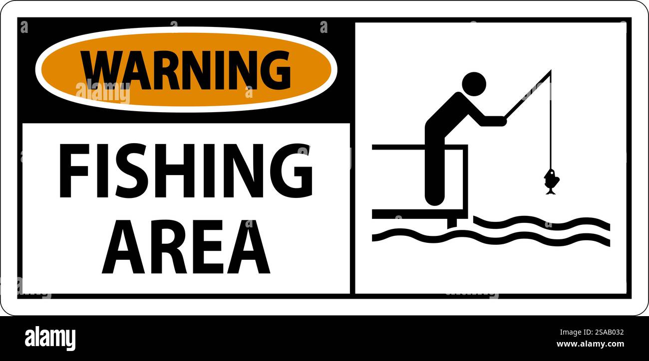 Water Safety Sign Warning -Fishing Area Stock Vector Image & Art - Alamy