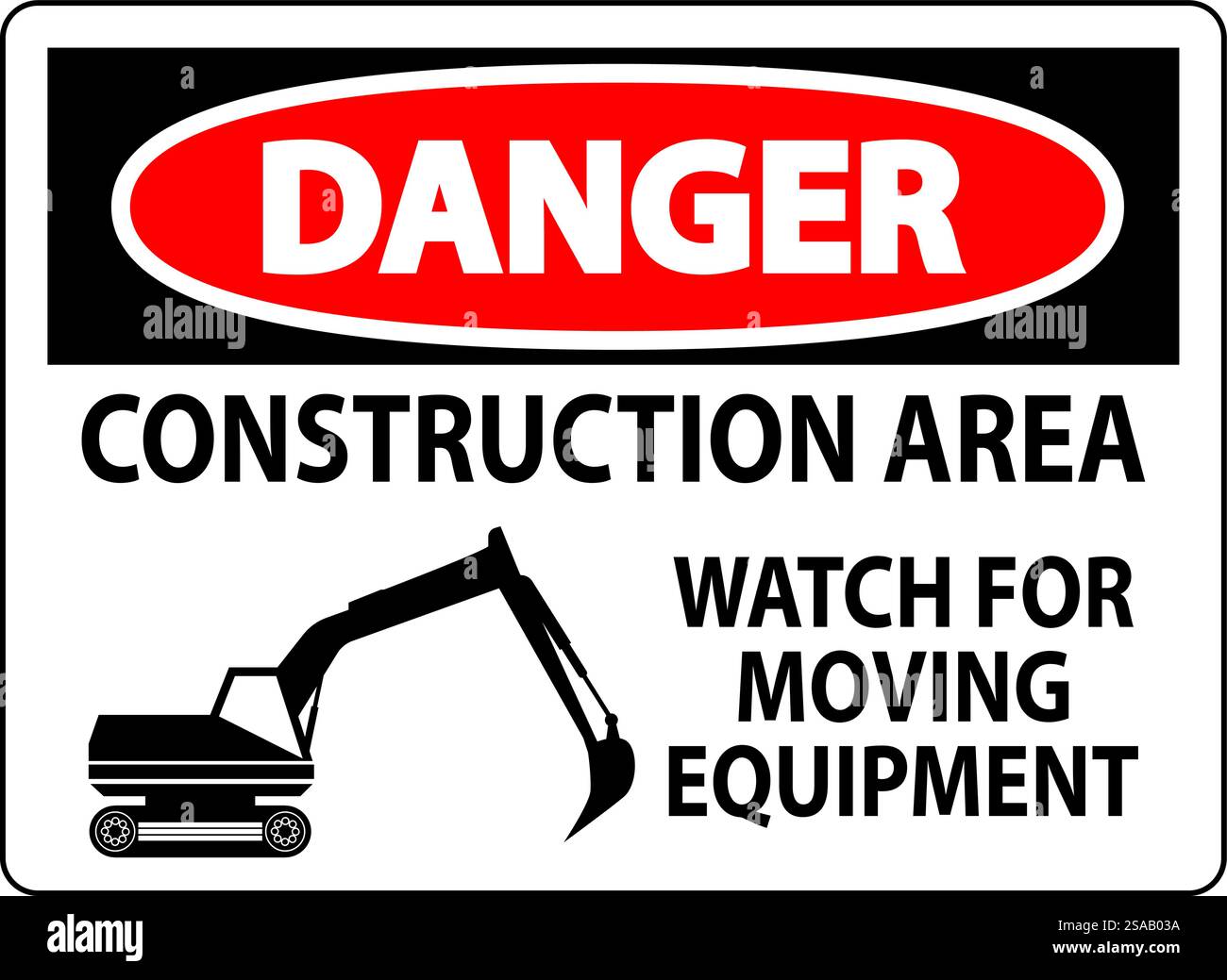 Danger Sign Construction Area - Watch For Moving Equipment Stock Vector ...