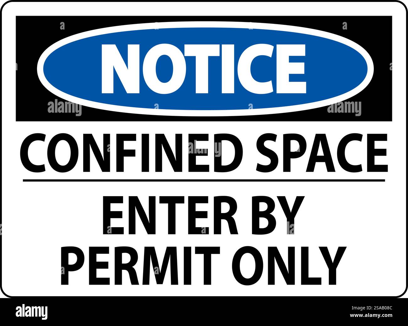 Notice Sign Confined Space - Enter By Permit Only Stock Vector Image ...