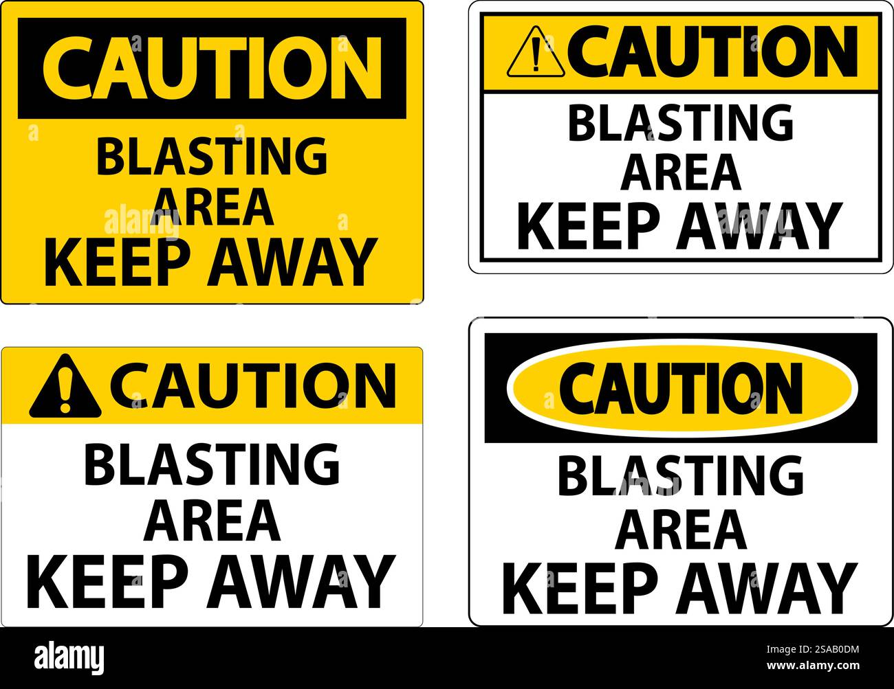 Caution Sign Blasting Area - Keep Away Stock Vector Image & Art - Alamy