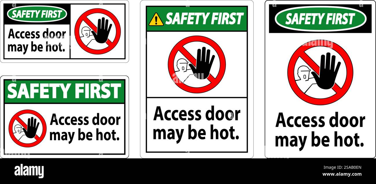 Safety First Sign, Caution, Access Door May Be Hot Stock Vector Image ...