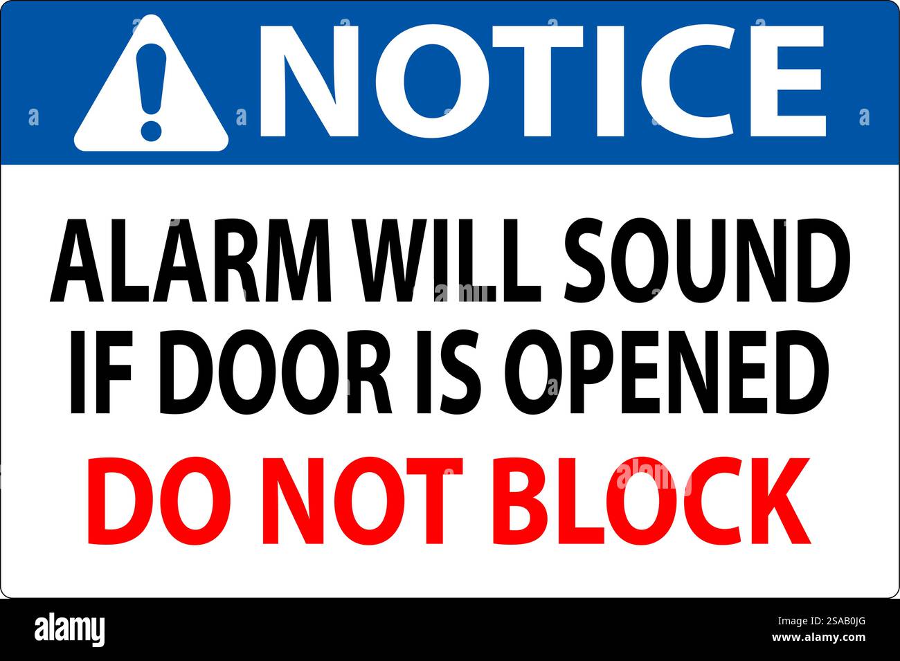 Notice Sign, Fire Door Alarm Will Sound If Door Is Opened Do Not Block ...