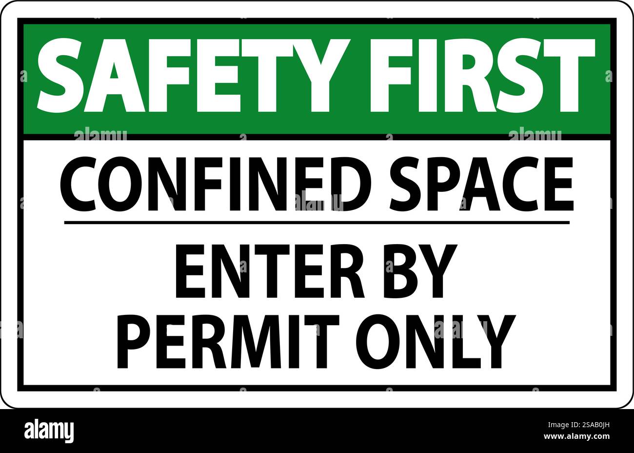 Safety First Sign Confined Space - Enter By Permit Only Stock Vector ...