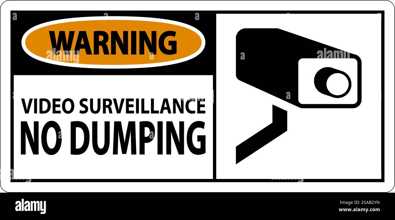 Warning Sign Video Surveillance, No Dumping Stock Vector Image & Art - Alamy