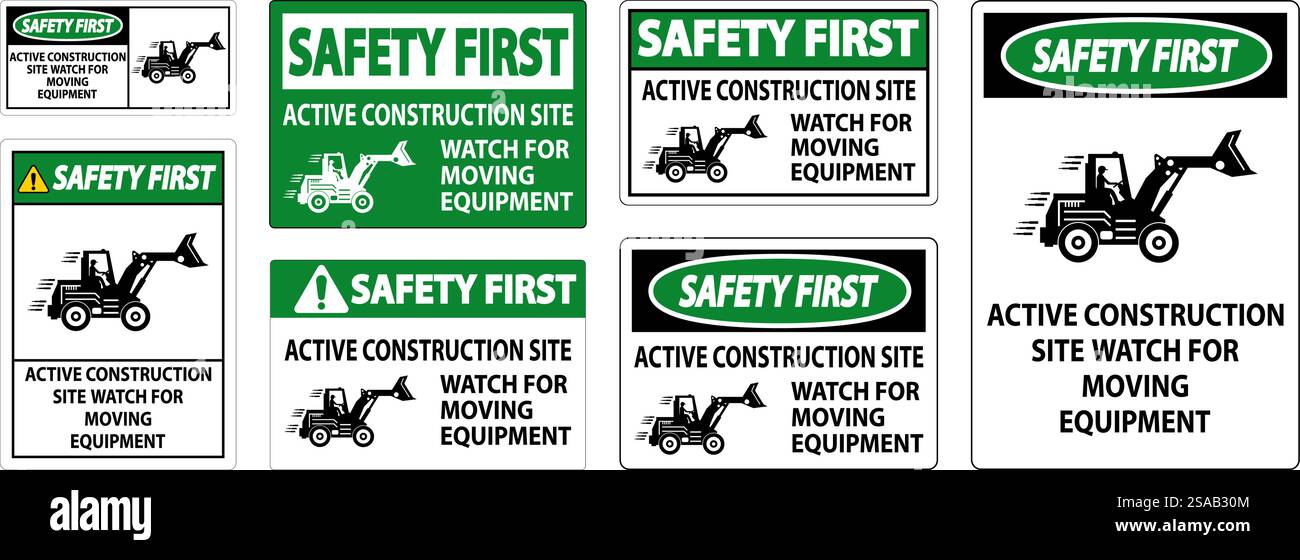 Construction Area Sign Safety First - Active Construction Site, Watch ...