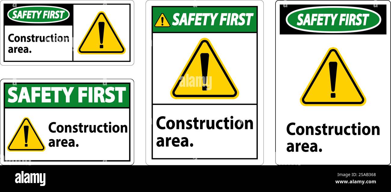 Safety First Sign Construction Area Stock Vector Image & Art - Alamy