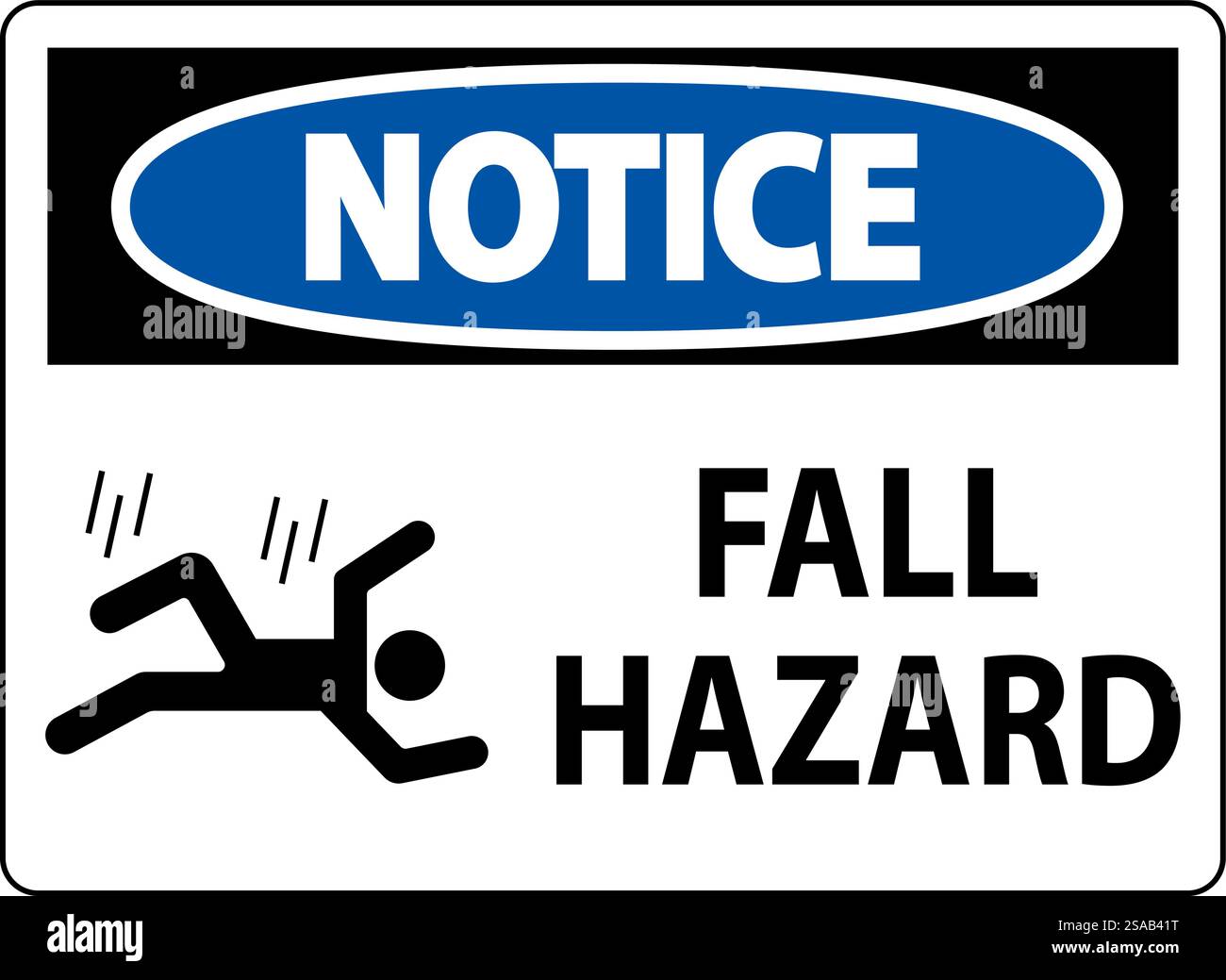 Notice Sign, Fall Hazard Stock Vector Image & Art - Alamy