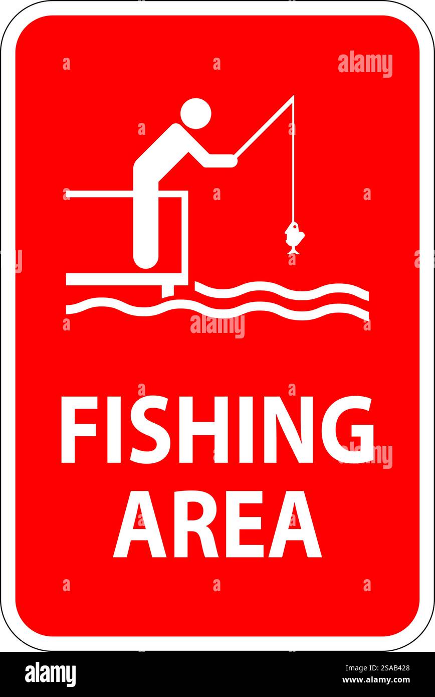 Water Safety Sign Notice -Fishing Area Stock Vector Image & Art - Alamy