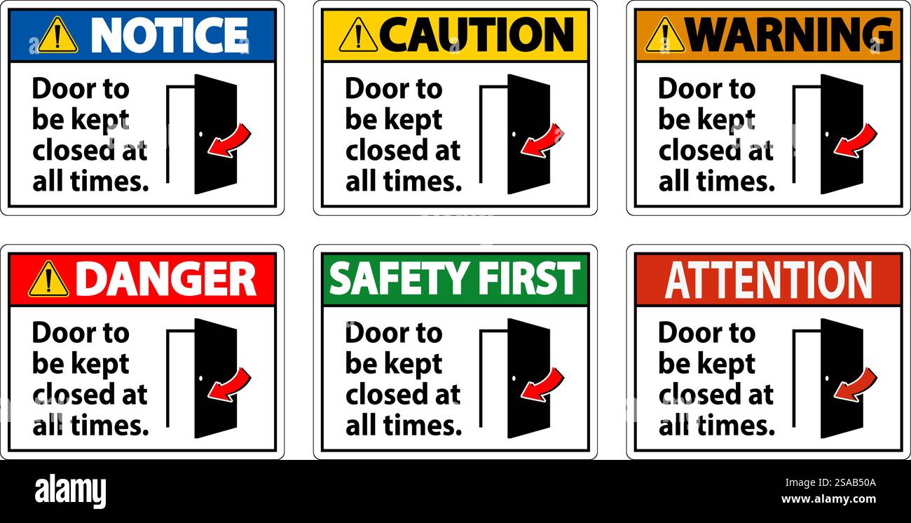 Notice Sign, Door To Be Kept Closed At All Times Stock Vector Image ...
