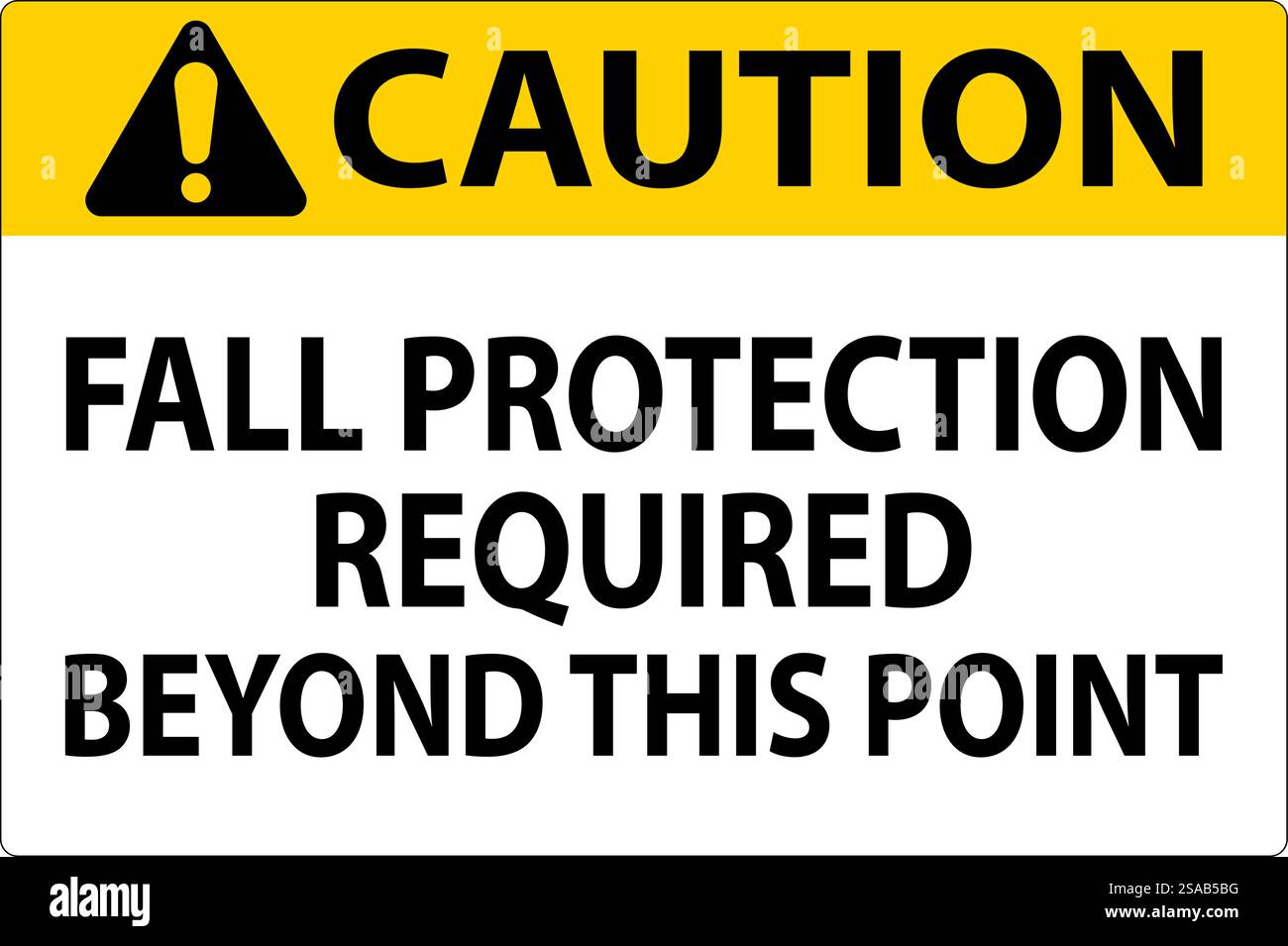 Caution Sign, Fall Protection Required Beyond This Point Stock Vector ...