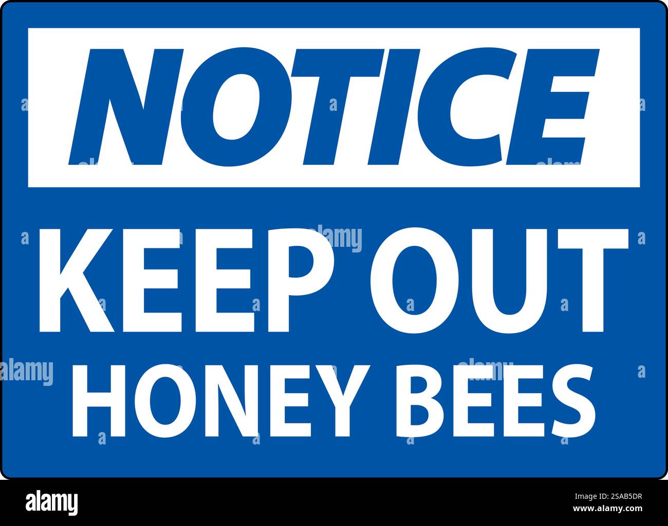 Notice Sign Keep Out - Honey Bees Stock Vector Image & Art - Alamy