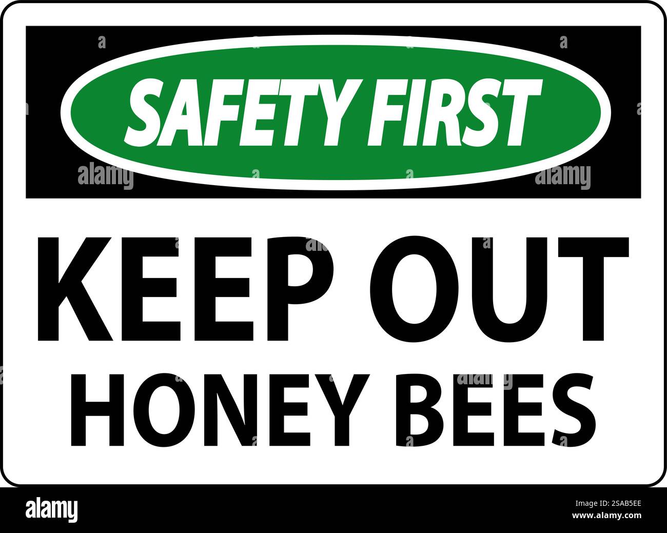 Safety First Sign Keep Out - Honey Bees Stock Vector Image & Art - Alamy