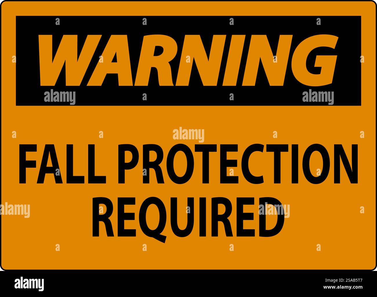 Warning Sign, Fall Protection Required Stock Vector Image & Art - Alamy