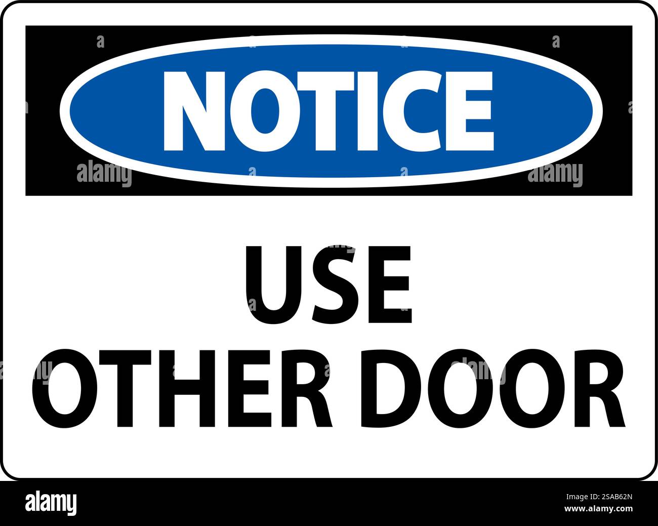 Notice Sign, Caution: Use Other Door Stock Vector Image & Art - Alamy