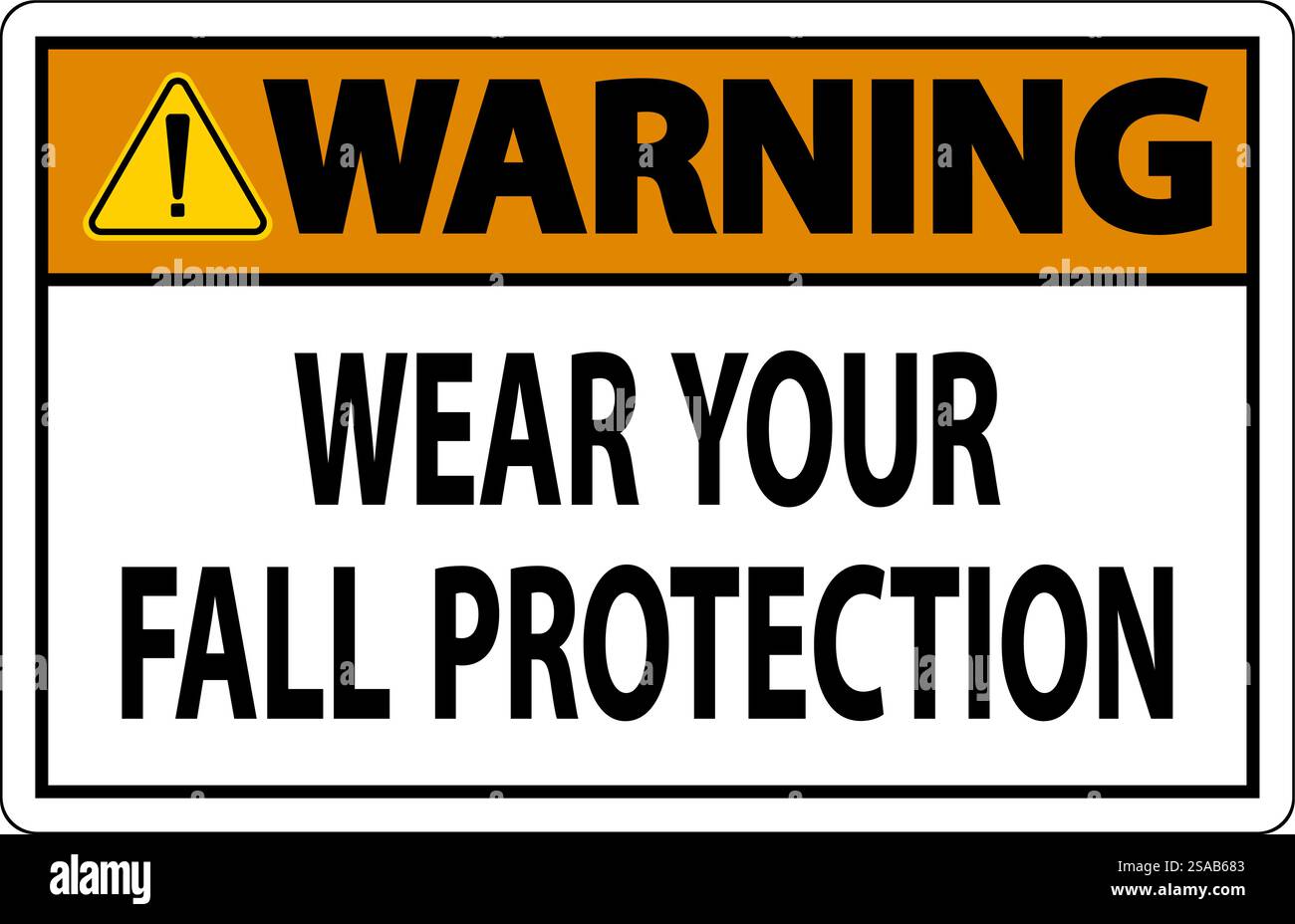 Warning Sign, Wear Your Fall Protection Stock Vector Image & Art - Alamy