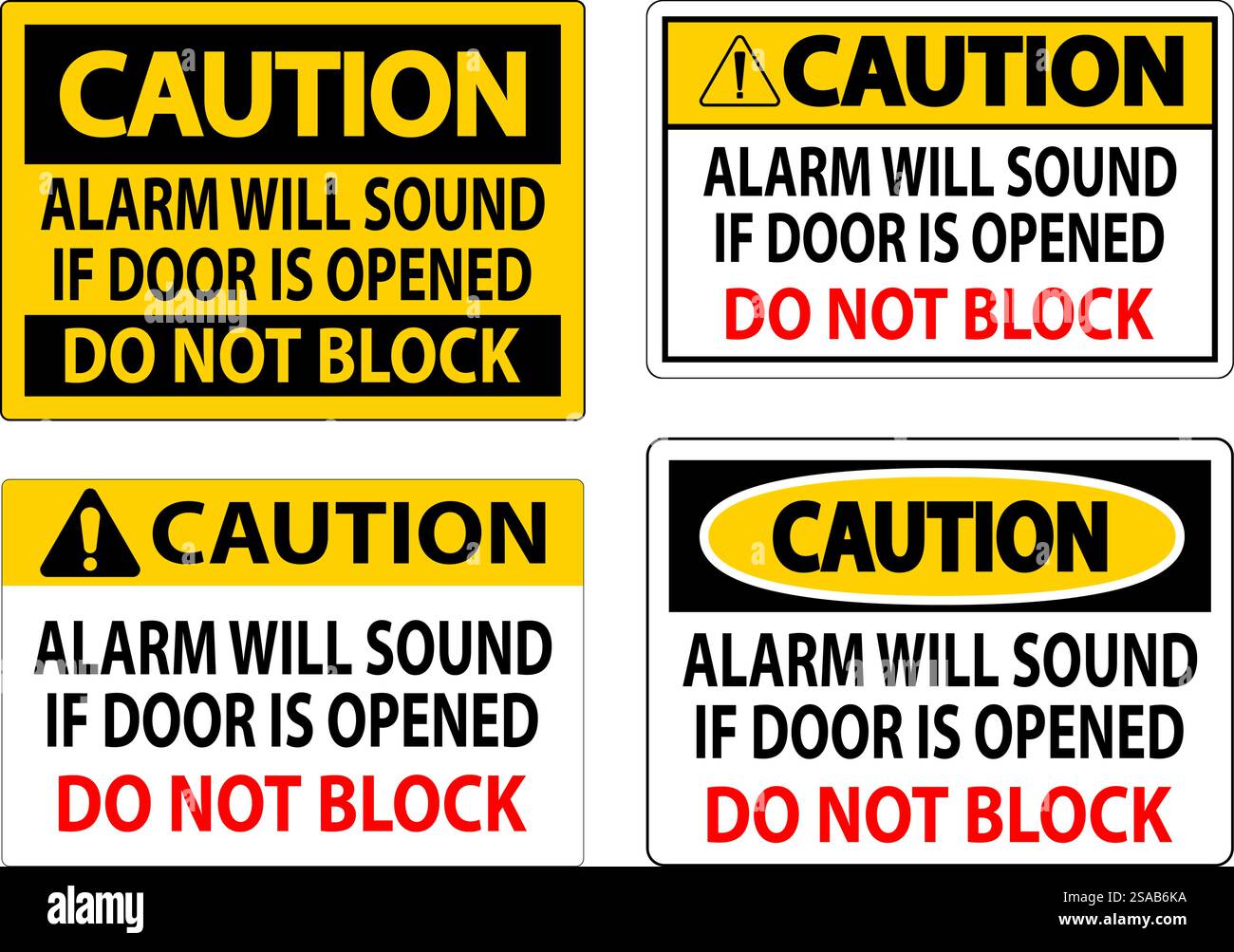 Caution Sign, Fire Door Alarm Will Sound If Door Is Opened Do Not Block ...