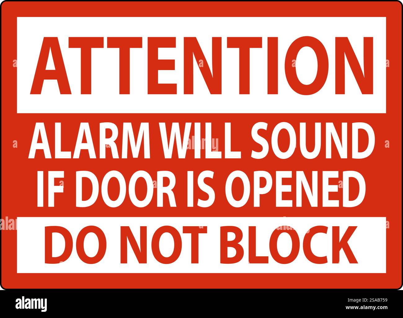 Attention Sign, Fire Door Alarm Will Sound If Door Is Opened Do Not ...