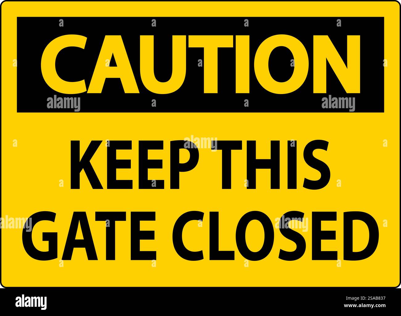 Keep gate closed caution hi-res stock photography and images - Alamy