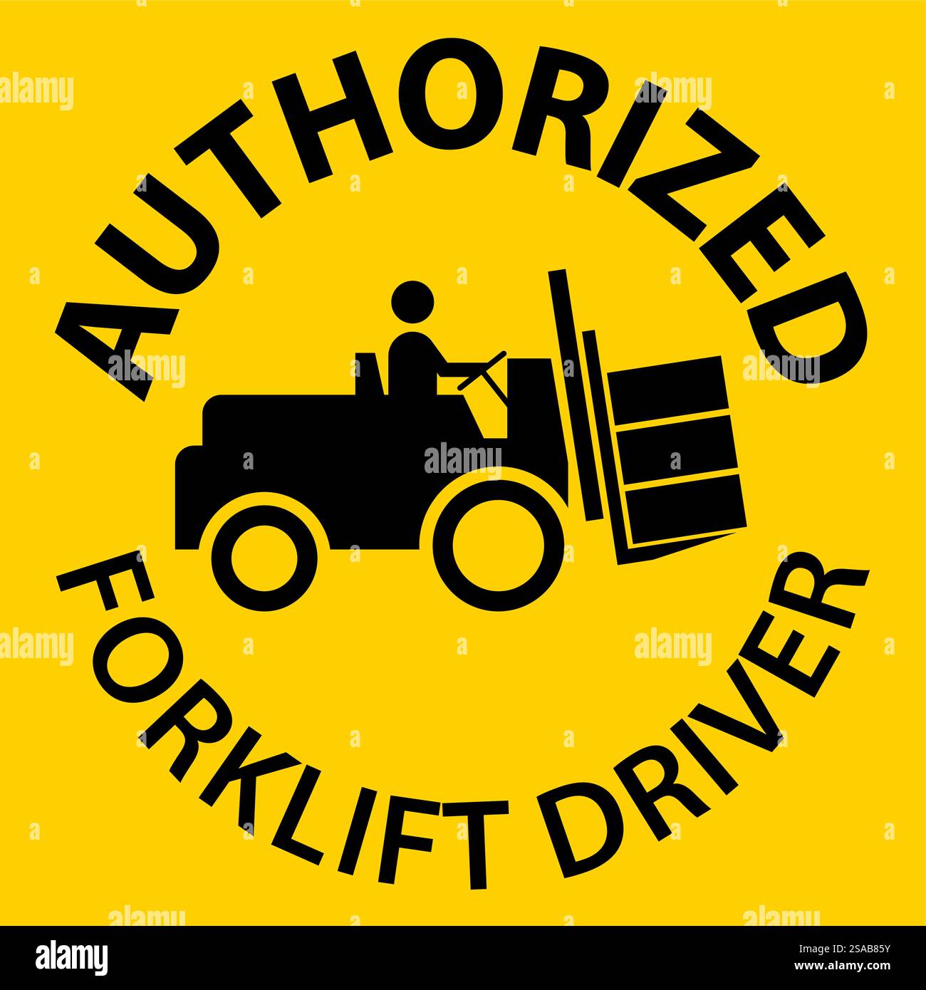 Authorized Forklift Driver Sign Stock Vector Image & Art - Alamy