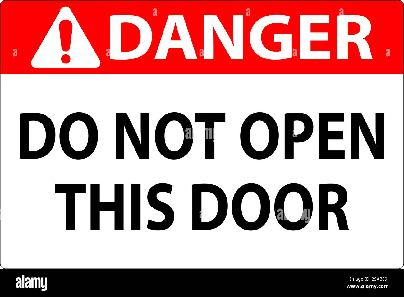Danger Sign, Do Not Open This Door Stock Vector Image & Art - Alamy