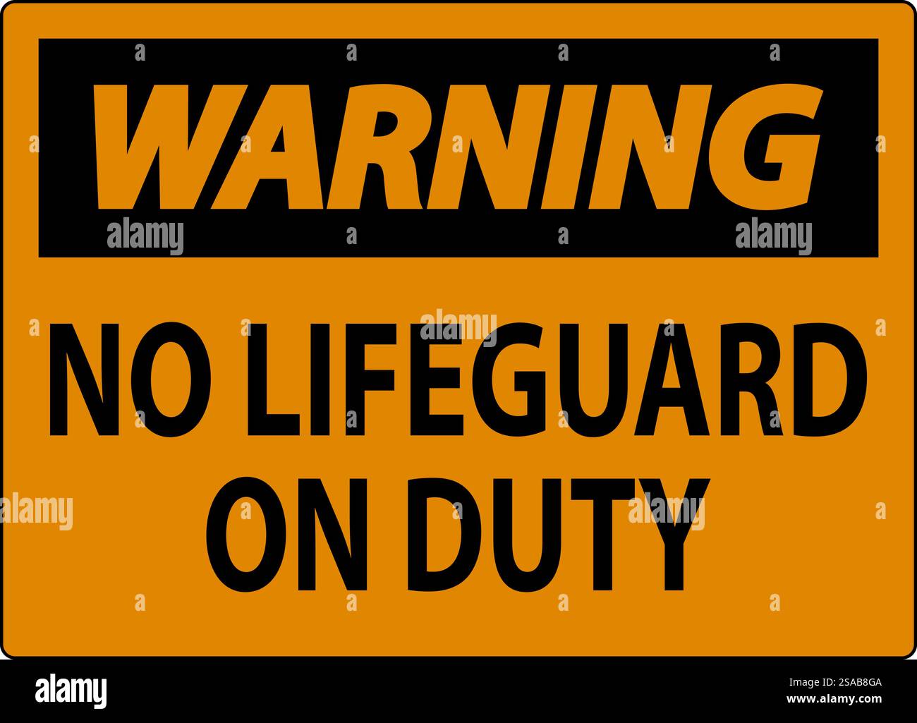 Pool Warning Sign No Lifeguard On Duty Stock Vector Image & Art - Alamy