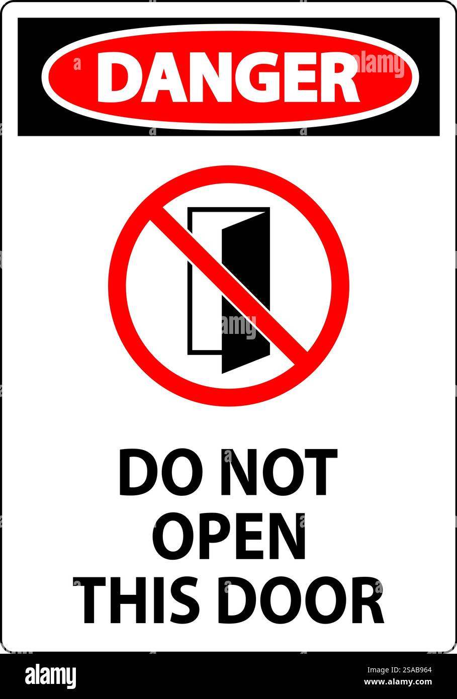 Danger Sign, Do Not Open This Door Stock Vector Image & Art - Alamy