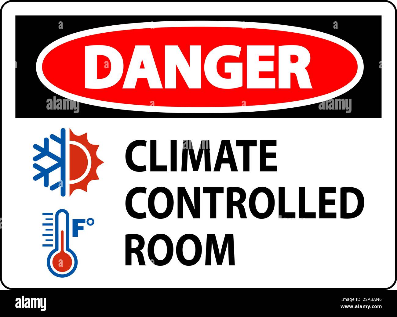 Door Danger Sign, Keep Doors Closed, Climate Controlled Room Stock ...