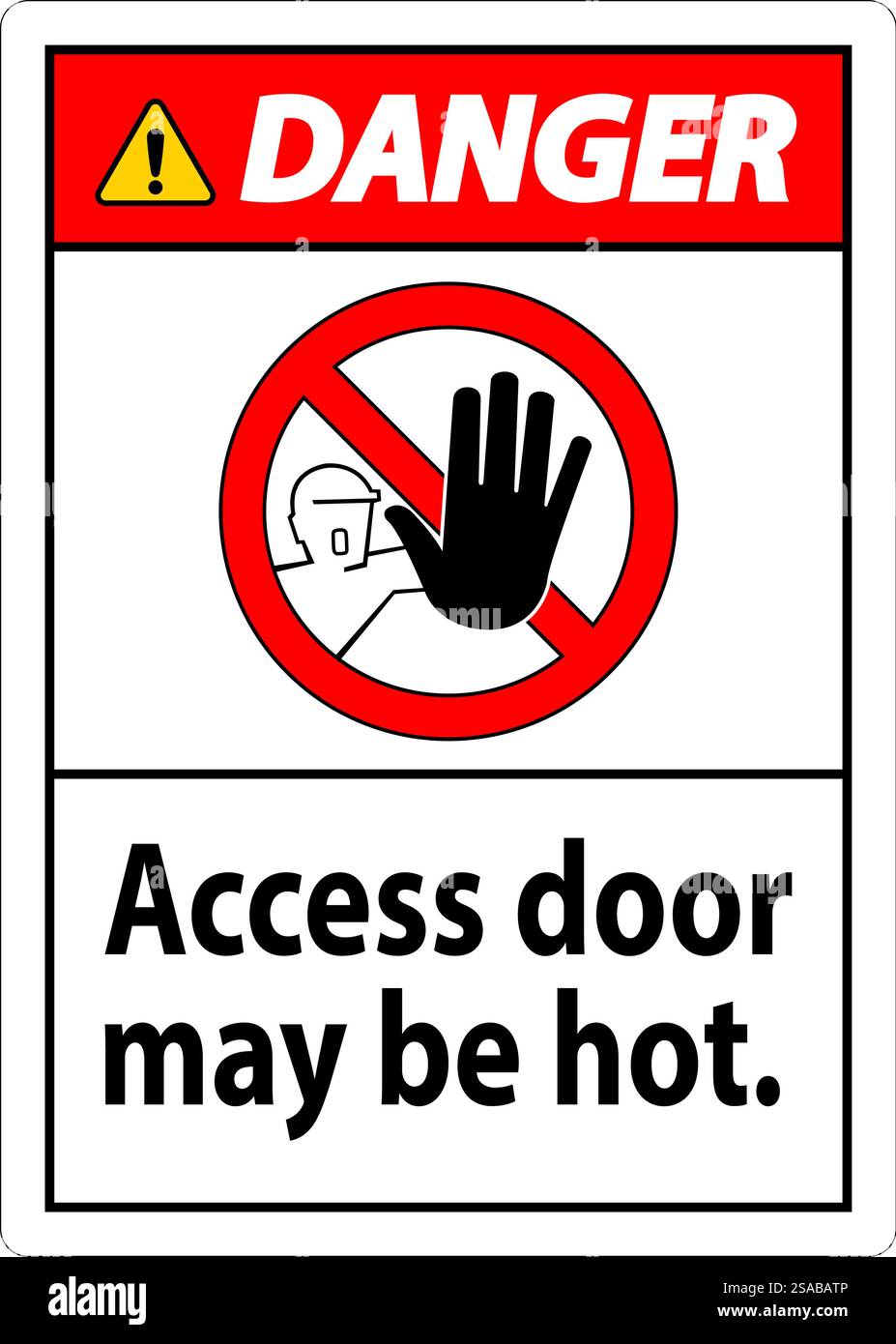 Danger Sign, Caution, Access Door May Be Hot Stock Vector Image & Art ...