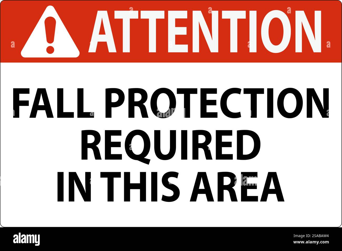 Attention Sign, Fall Protection Required In This Area Stock Vector ...