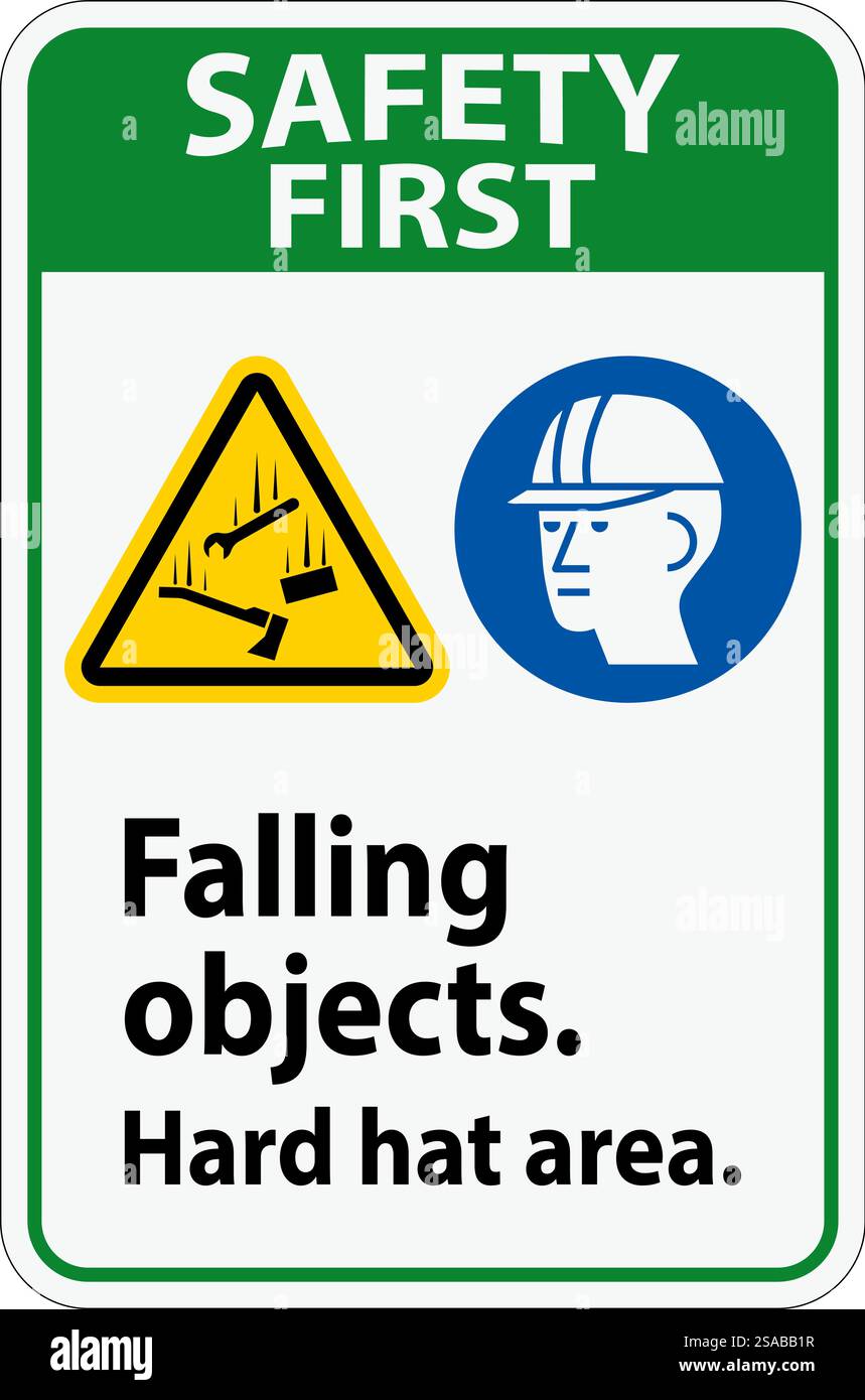 Safety First Sign, Falling Objects Hard Hat Area Stock Vector Image ...