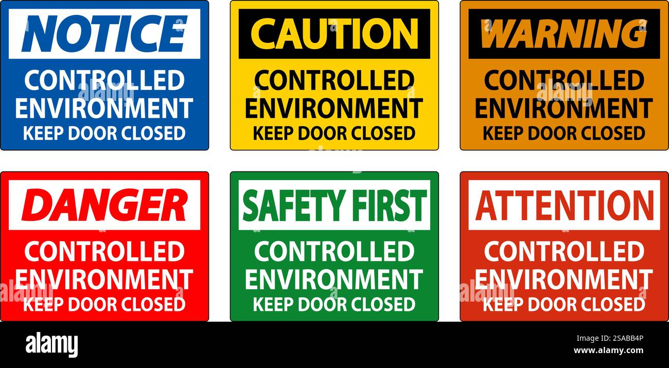 Notice Sign, Controlled Environment Keep Door Closed Stock Vector Image ...