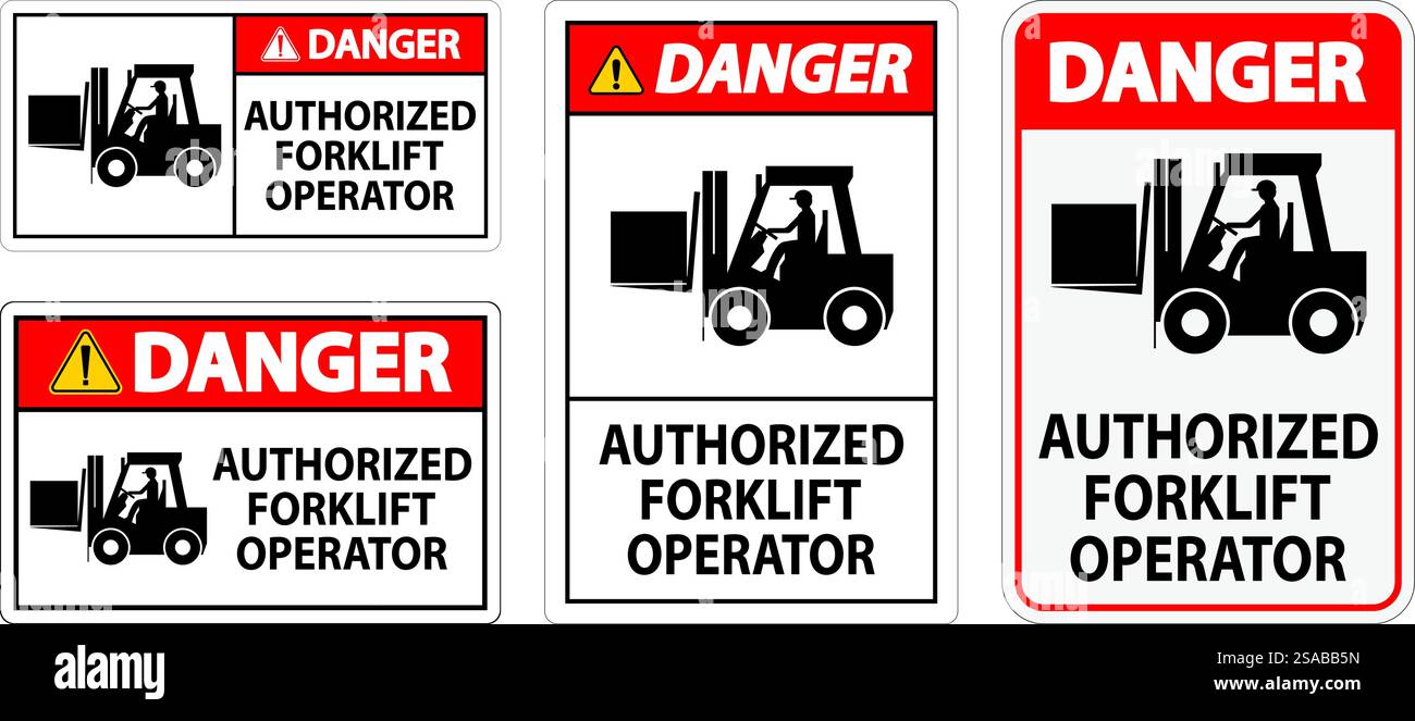 Danger Authorized Forklift Operator Sign Stock Vector Image & Art - Alamy