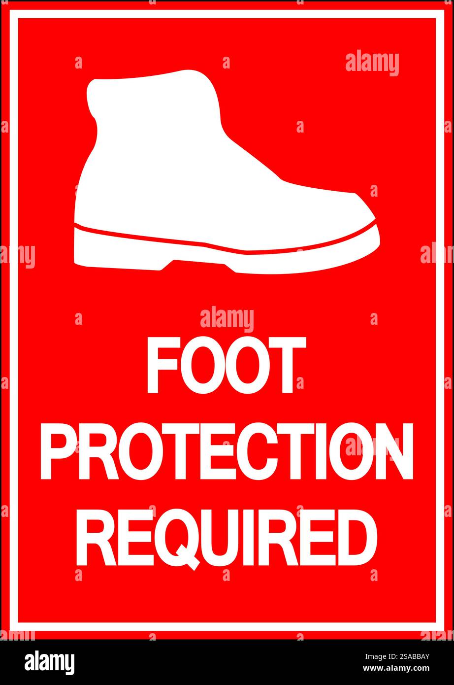 Caution Foot Protection Required Wall Sign on white background Stock ...