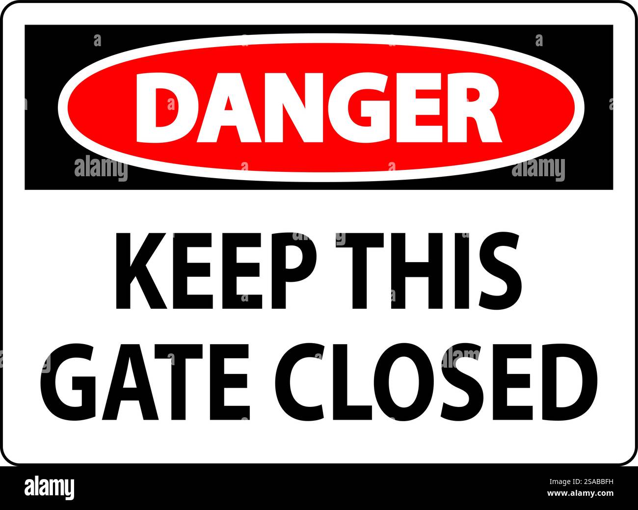 Danger Sign Keep This Gate Closed Stock Vector Image & Art - Alamy