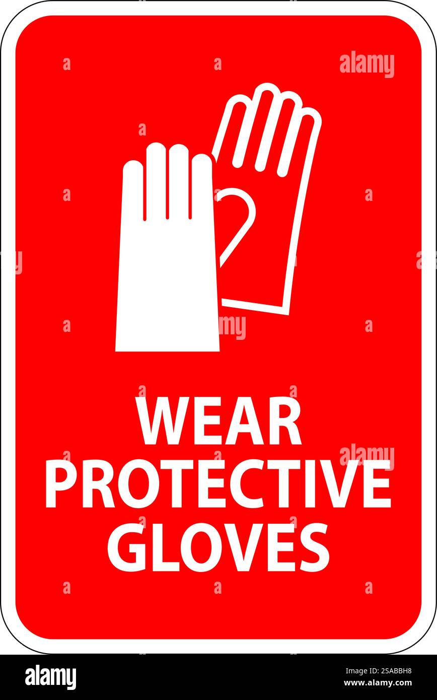 Caution Wear protective gloves sign Stock Vector Image & Art - Alamy