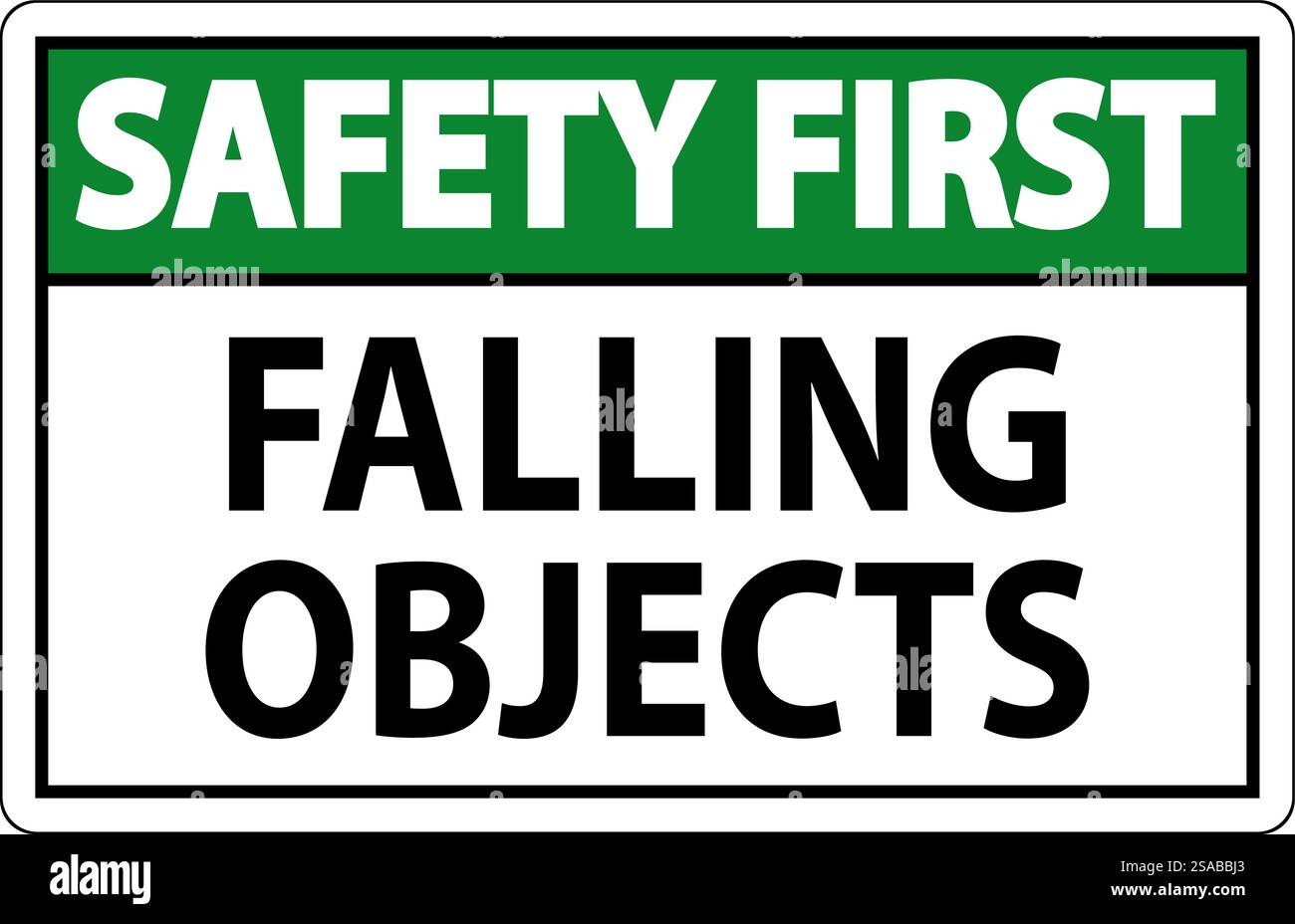 Safety First Sign Falling Objects Stock Vector Image And Art Alamy