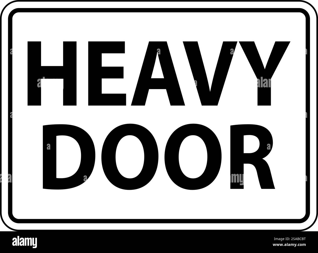 Caution Sign, Heavy Door Stock Vector Image & Art - Alamy