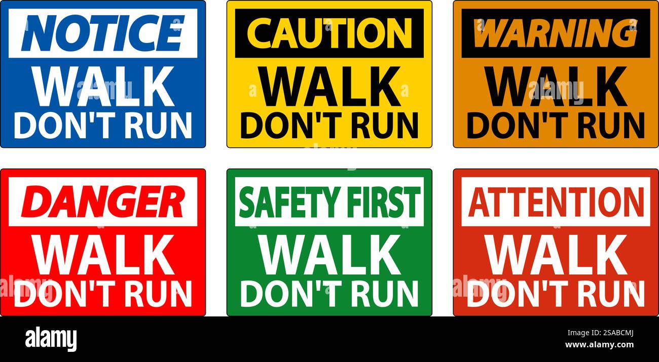 Safety First Sign, Walk Don't Run Stock Vector Image & Art - Alamy